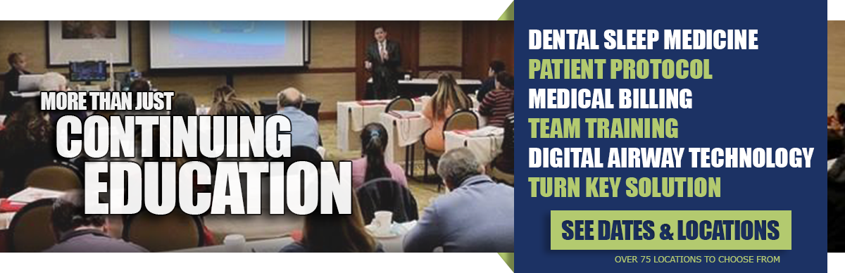 Leaders in Dental Sleep Medicine and Dental Continuing Education ...